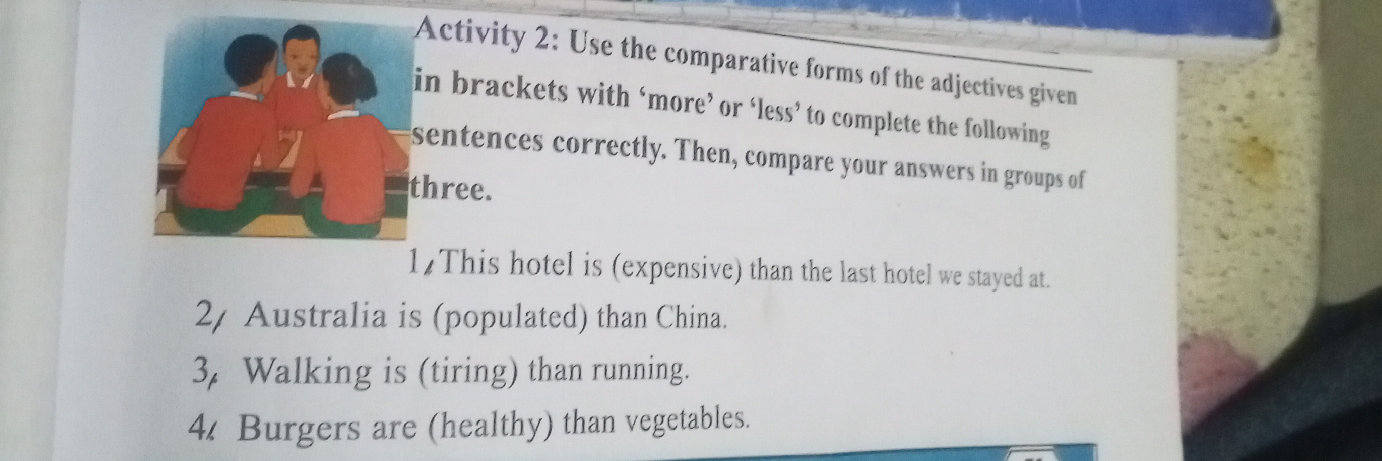 Activity 2: Use the comparative forms of the | StudyX
