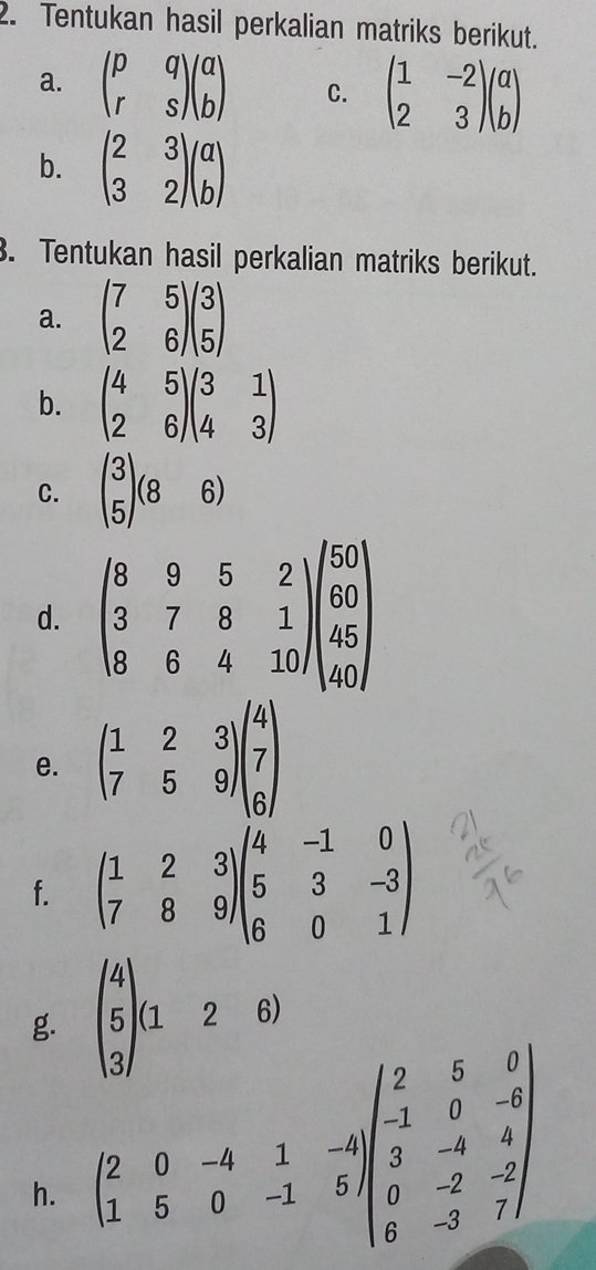 2. Tentukan hasil perkalian matriks berikut. | StudyX