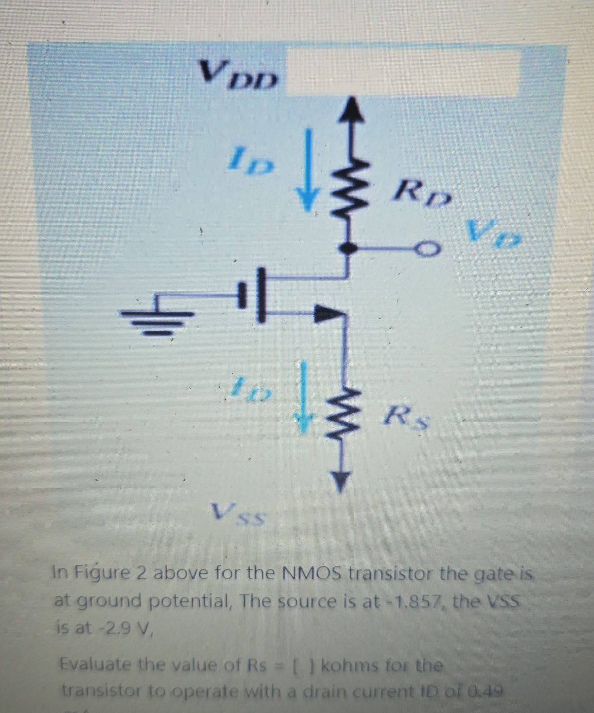 In Figure 2 above for the NMOS transistor | StudyX