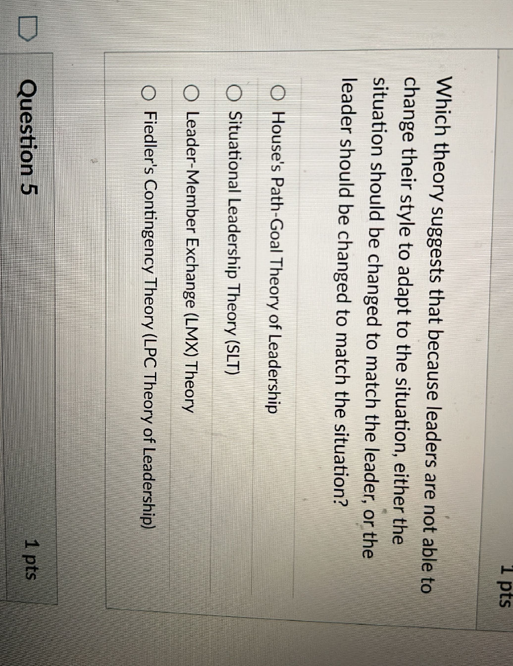 Which theory suggests that because leaders | StudyX