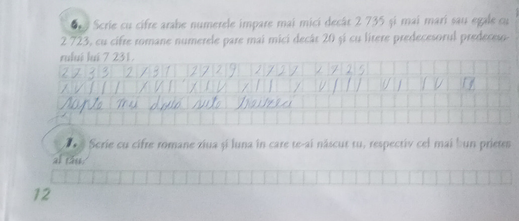 6. Scrie cu cifre arabe numerele impare mai | StudyX