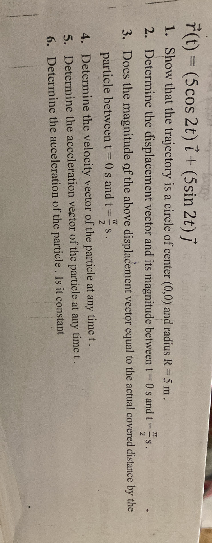 Given the position vector ${r}(t) = (5 | StudyX