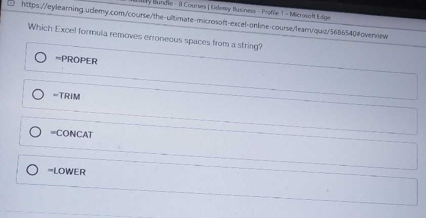 Which Excel formula removes erroneous spaces | StudyX