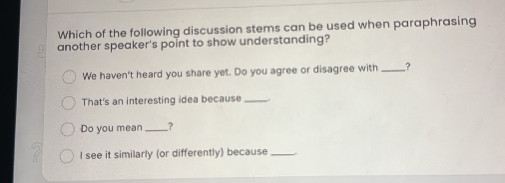 Which of the following discussion stems can | StudyX