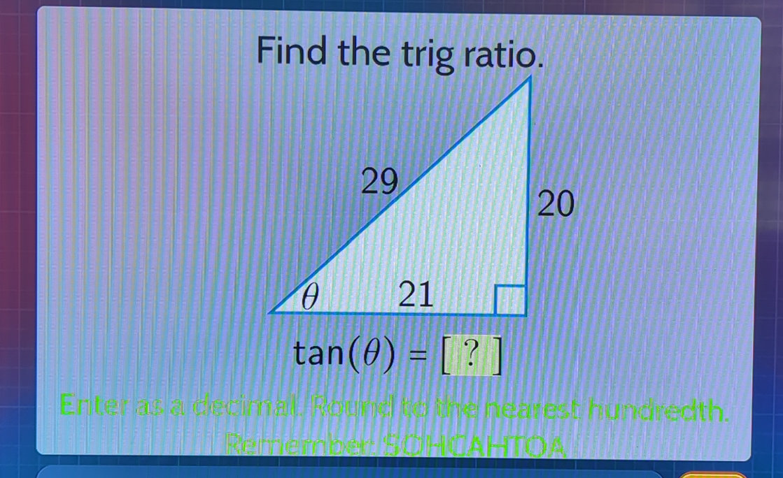 Find the trig ratio. Given a right triangle | StudyX