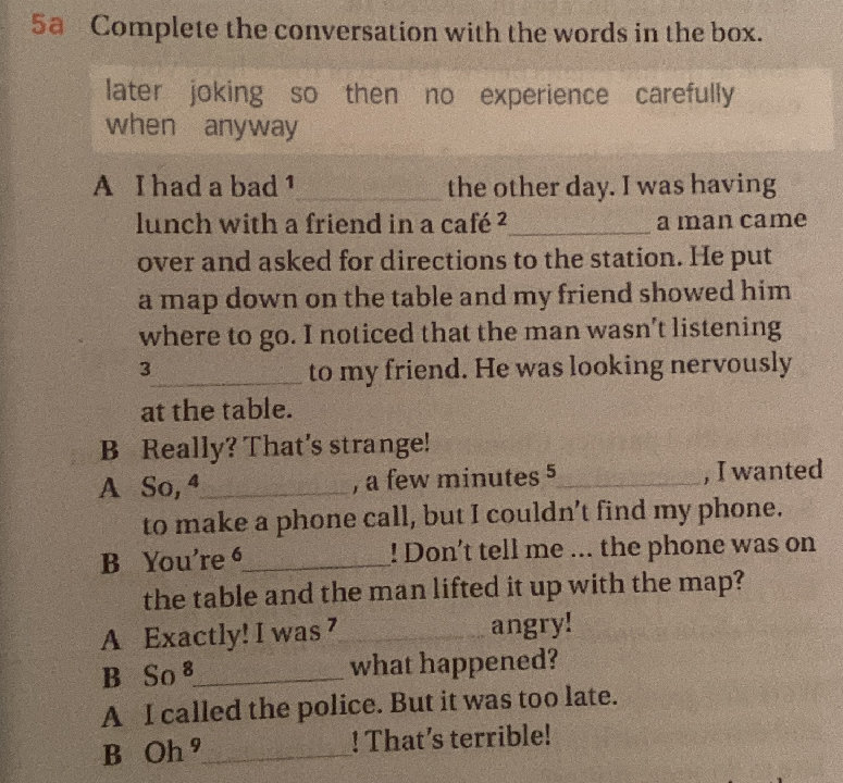 Complete the conversation with the words in | StudyX