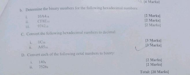 b. Determine the binary numbers for the | StudyX