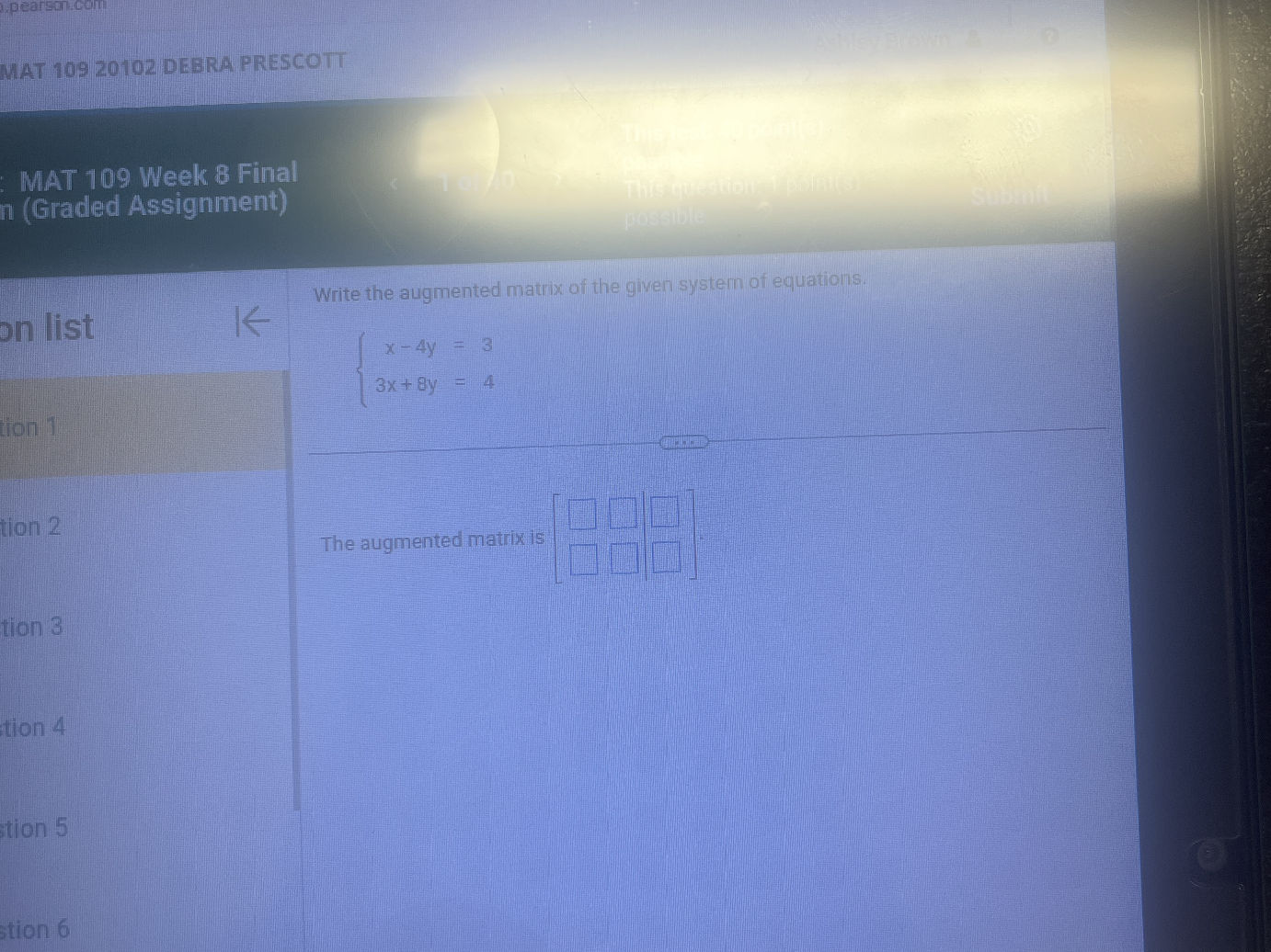 Write the augmented matrix of the given | StudyX