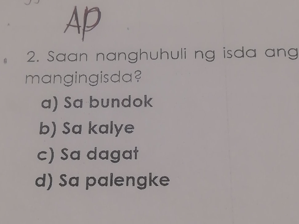Saan nanghuhuli ng isda ang mangingisda? a) | StudyX