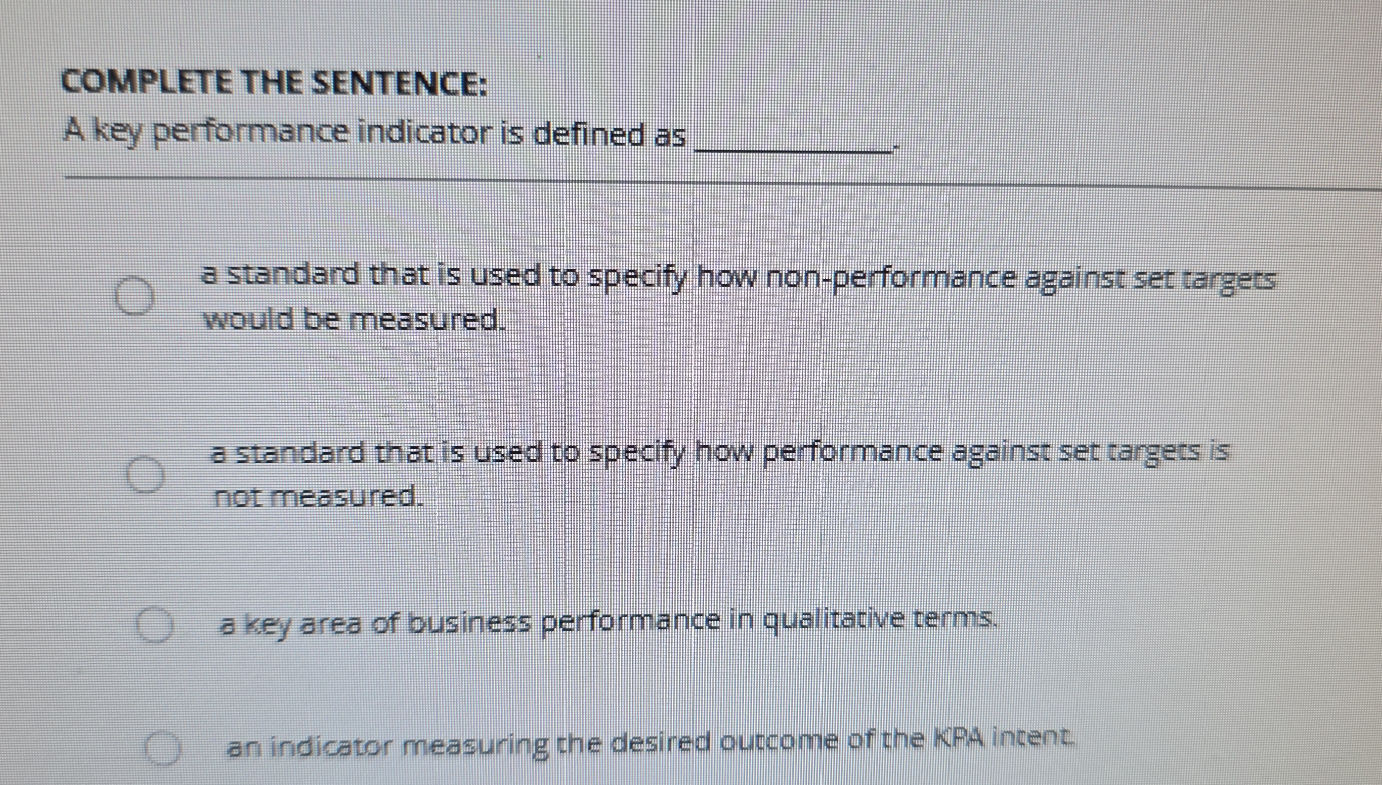 COMPLETE THE SENTENCE: A key performance