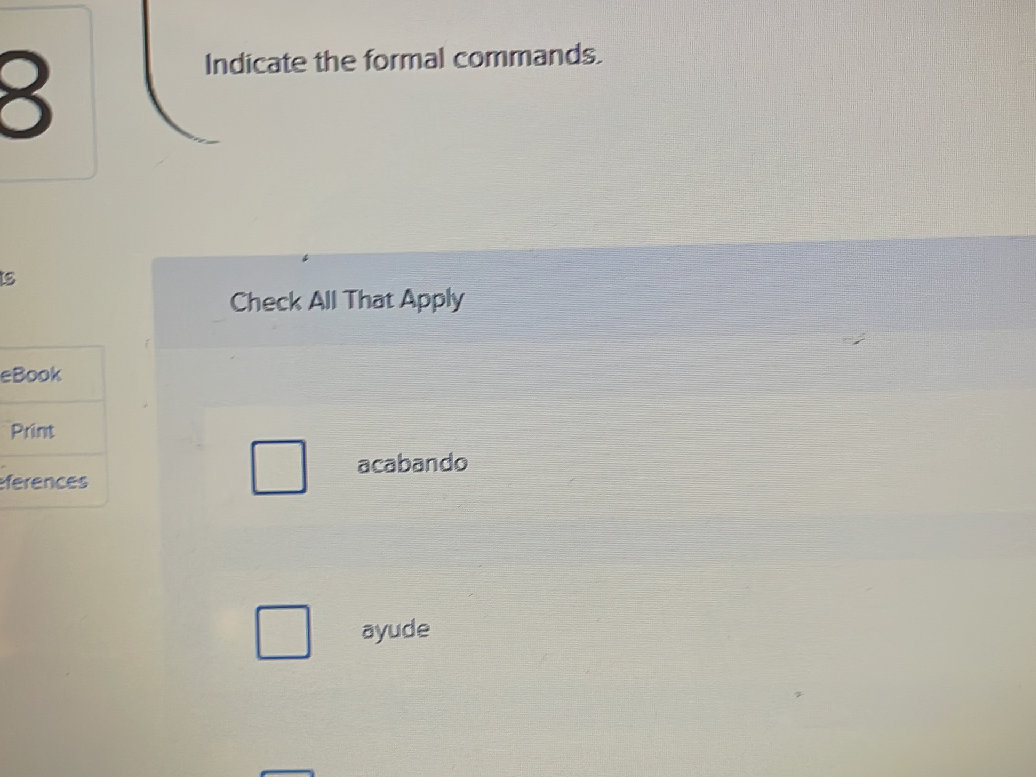 Indicate the formal commands. Check All | StudyX
