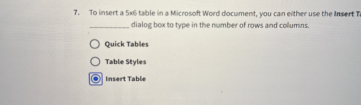 To insert a 5x6 table in a Microsoft Word | StudyX