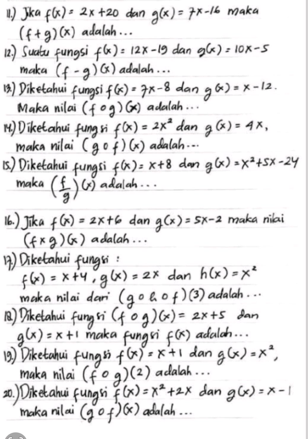 11.) Jika $f(x) = 2x +20$ dan $g(x) = 7x-16$ | StudyX