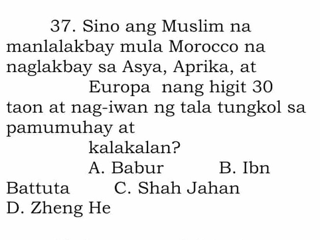 37. Sino ang Muslim na manlalakbay mula | StudyX