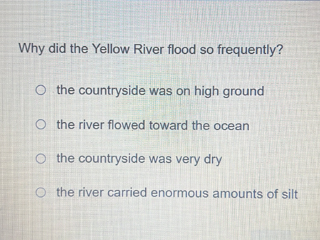 Why did the Yellow River flood so | StudyX