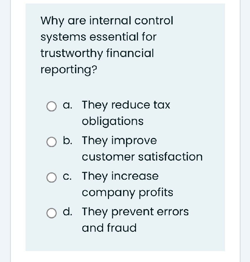 Why are internal control systems essential | StudyX