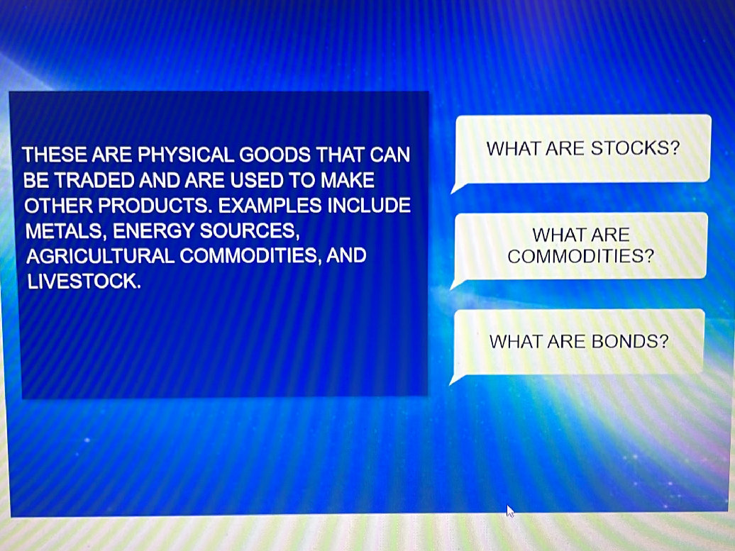 THESE ARE PHYSICAL GOODS THAT CAN BE TRADED | StudyX