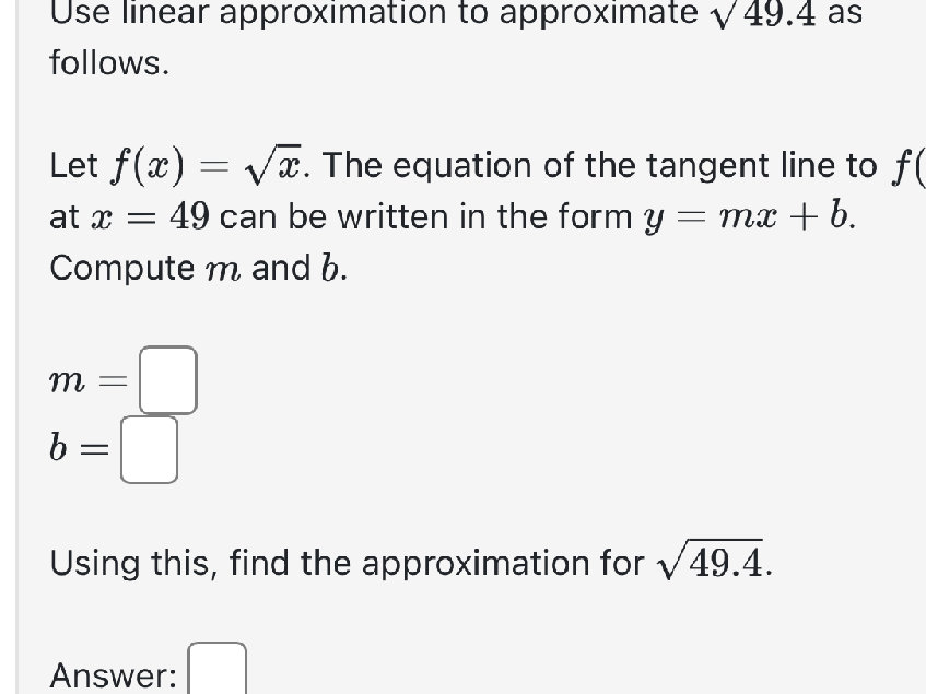 Use linear approximation to approximate $ | StudyX