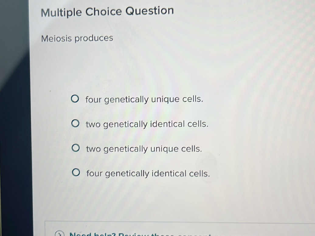 Meiosis produces four genetically unique | StudyX