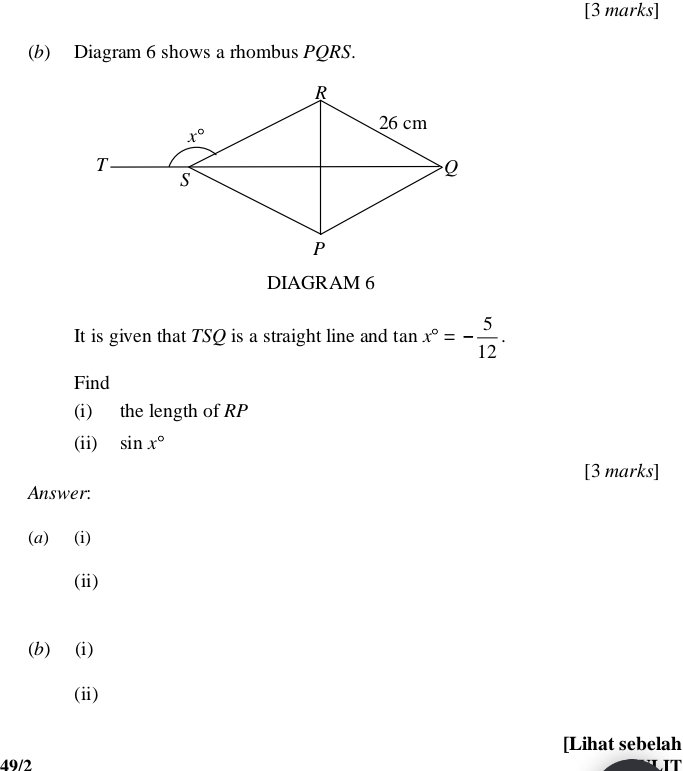 (b) Diagram 6 shows a rhombus $PQRS$. | StudyX