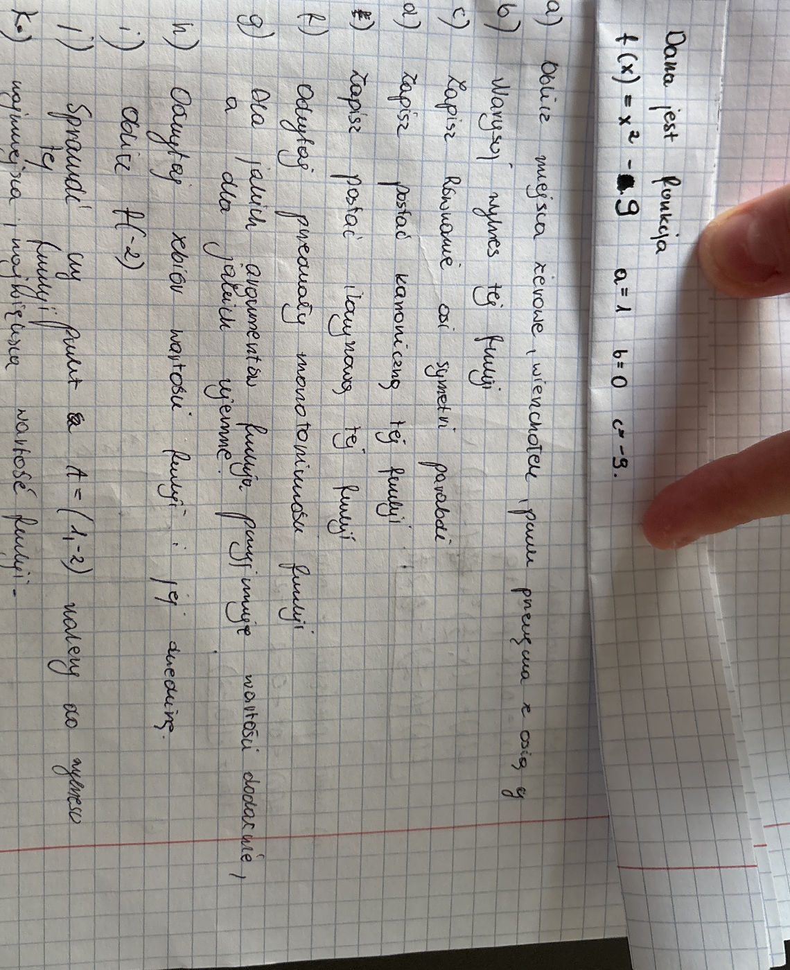 Dana jest funkcja $f(x) = x^2 - 9$ $a = 1, | StudyX