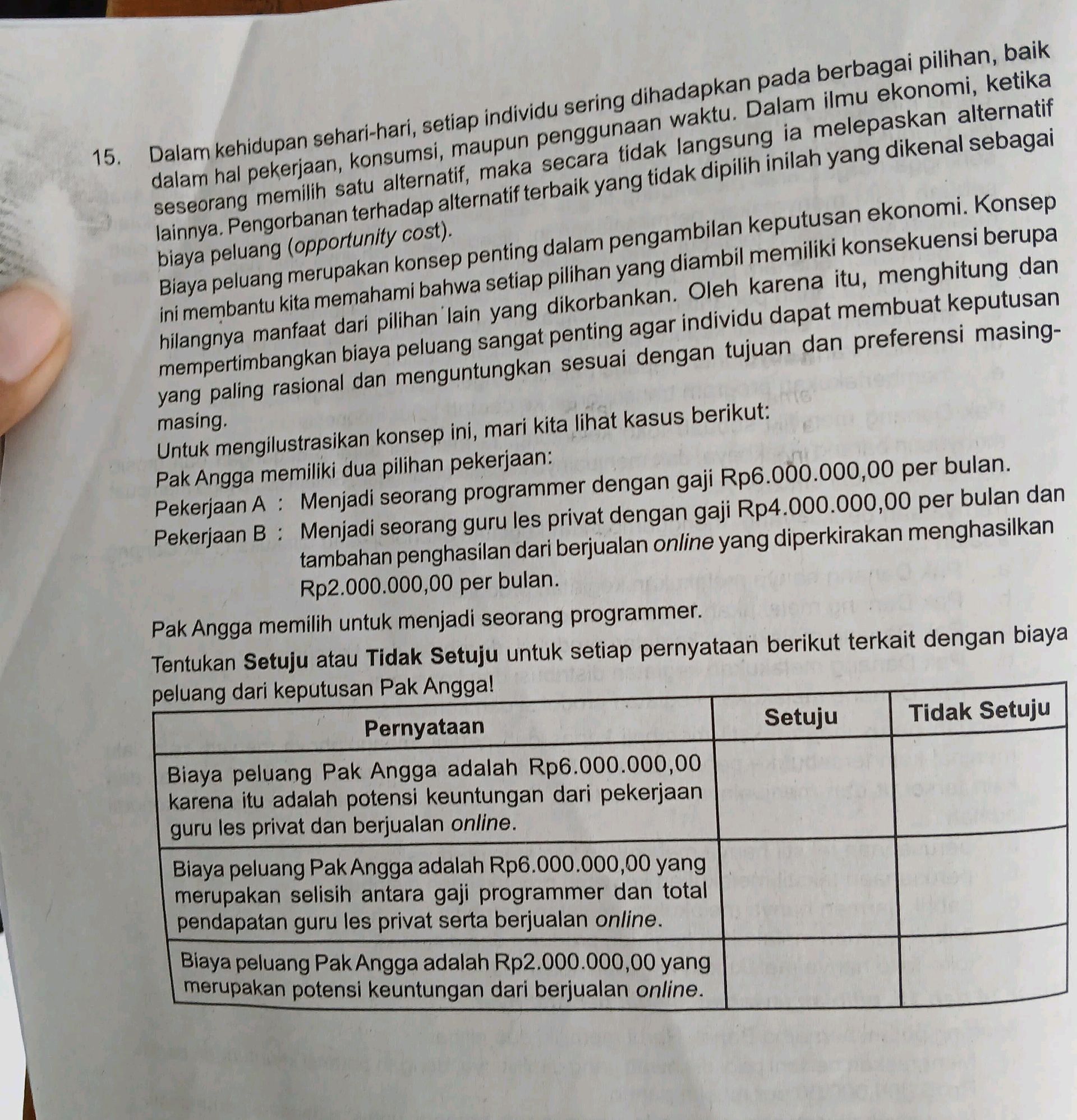 Pak Angga memiliki dua pilihan pekerjaan: | StudyX