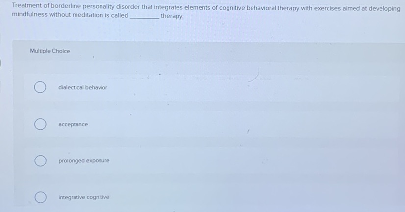 Treatment of borderline personality disorder | StudyX