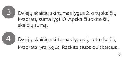 3 Dviejų skaičių skirtumas lygus 2, o tų | StudyX