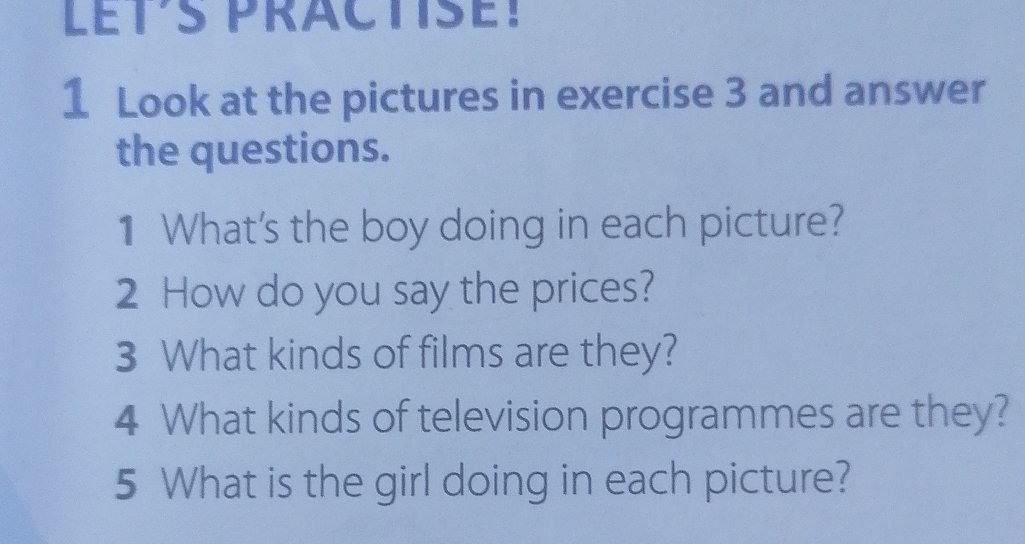 Look at the pictures in exercise 3 and | StudyX
