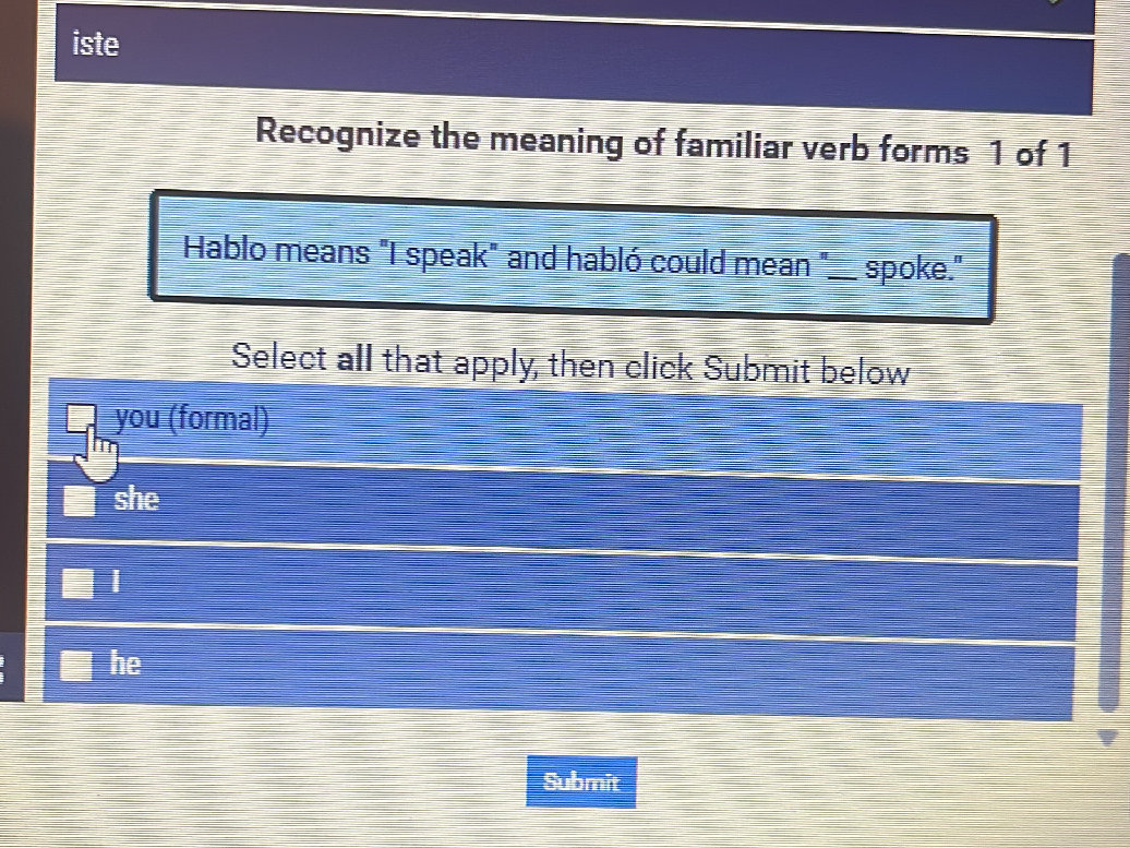 Recognize the meaning of familiar verb forms | StudyX