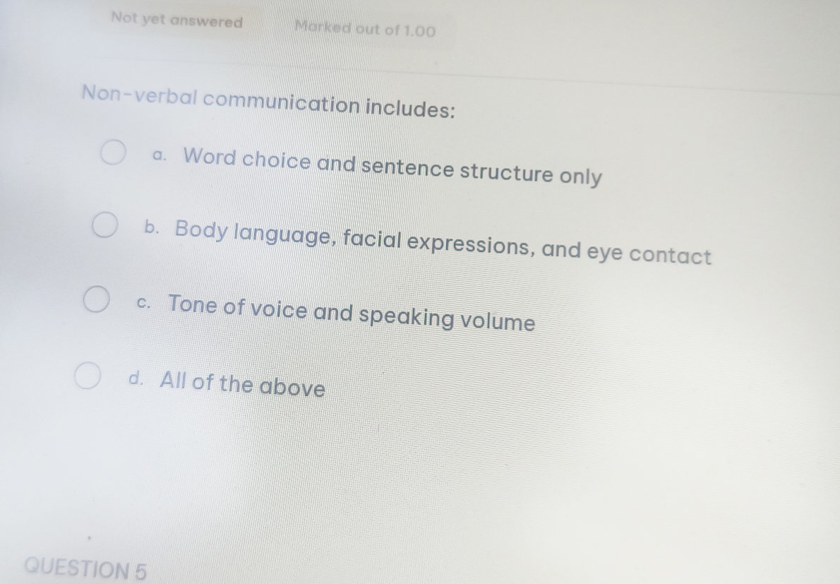 Non-verbal communication includes: a. Word | StudyX