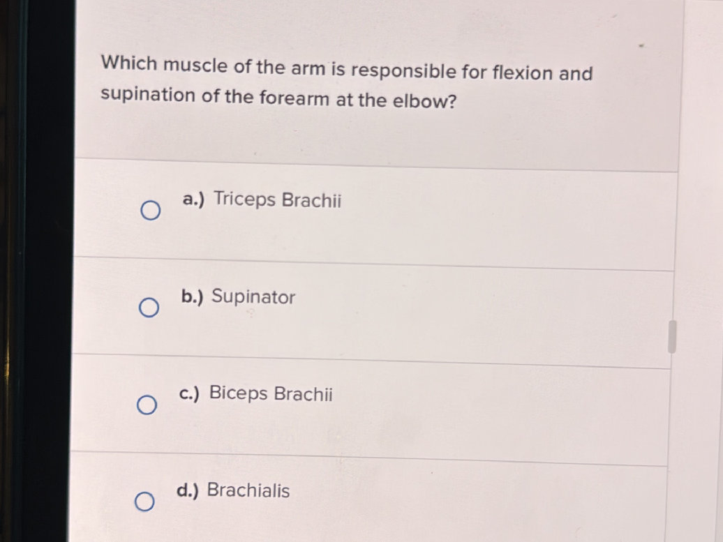 Which muscle of the arm is responsible for | StudyX