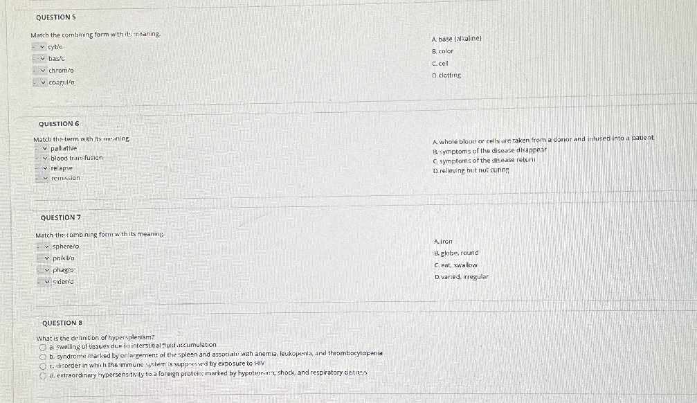 Match the combining form with its meaning. | StudyX