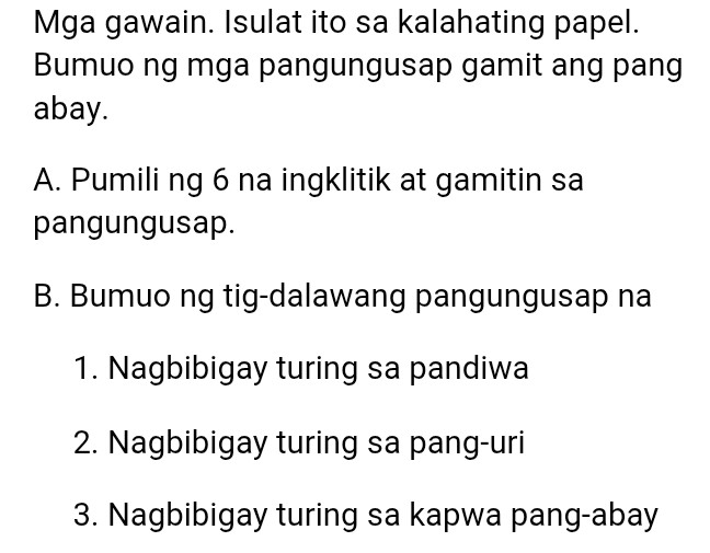 Mga gawain. Isulat ito sa kalahating papel. | StudyX