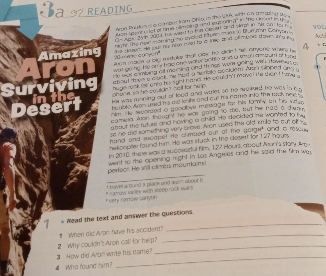 Aron Ralston is a climber from Ohio, in the | StudyX