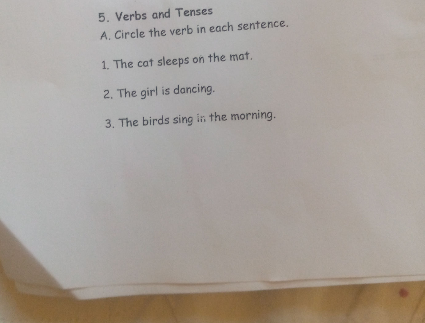 5. Verbs and Tenses A. Circle the verb in | StudyX