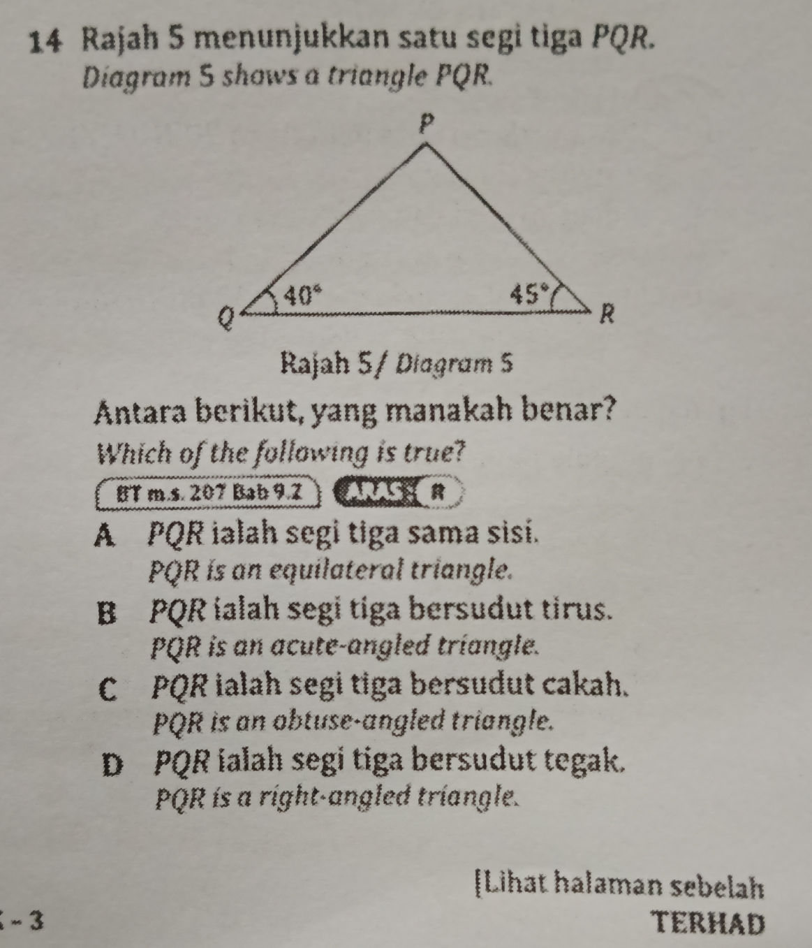 14 Rajah 5 menunjukkan satu segi tiga PQR. | StudyX