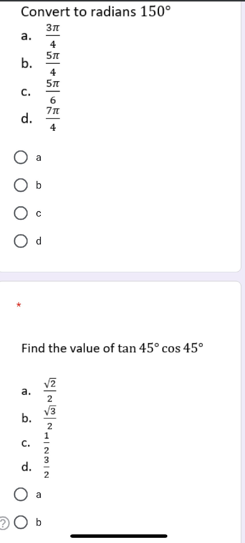Convert to radians $150^{ }$ a. $ {3 }{4}$ | StudyX