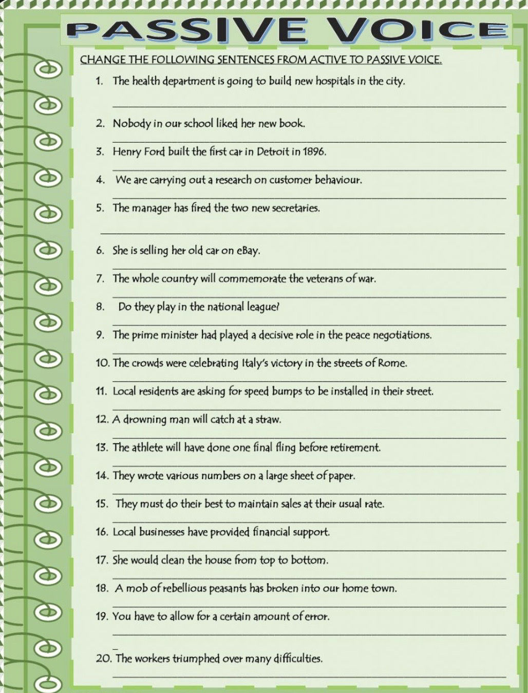 PASSIVE VOICE CHANGE THE FOLLOWING SENTENCES | StudyX