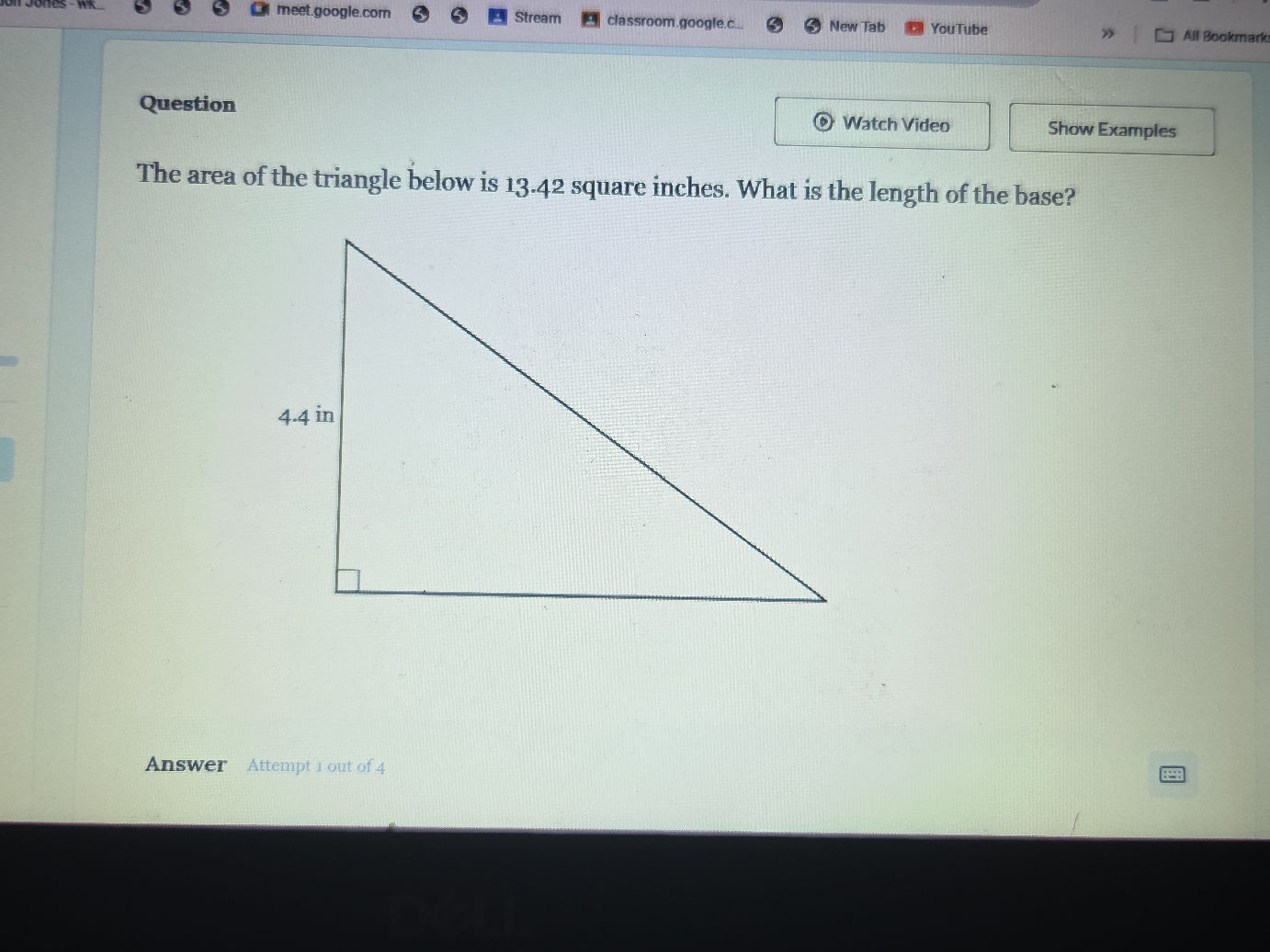 The area of the triangle below is $13.42$ | StudyX