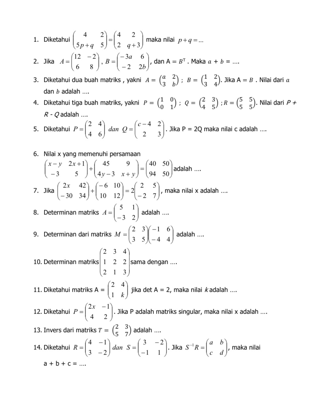 1. Diketahui $ 4 2 \ 5p+q 5 \ = 4 2 | StudyX