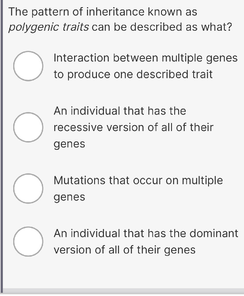 The pattern of inheritance known as | StudyX