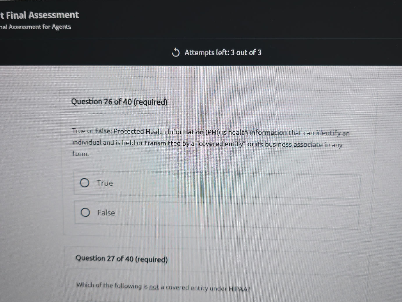 Question 26 of 40 (required) True or False: | StudyX