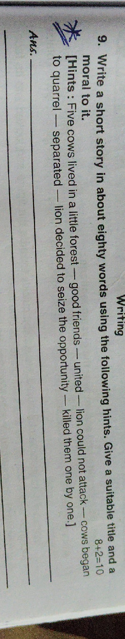 Writing 9. Write a short story in about | StudyX