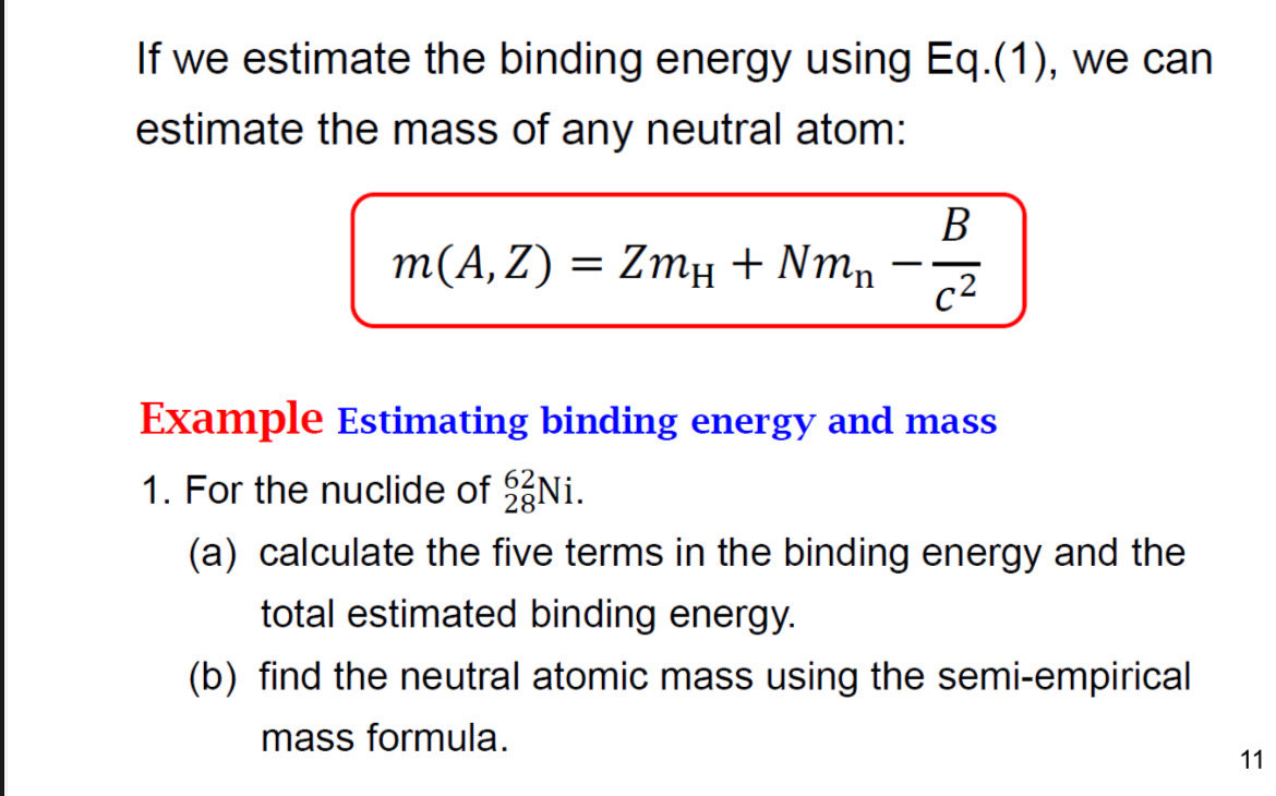 If we estimate the binding energy using | StudyX