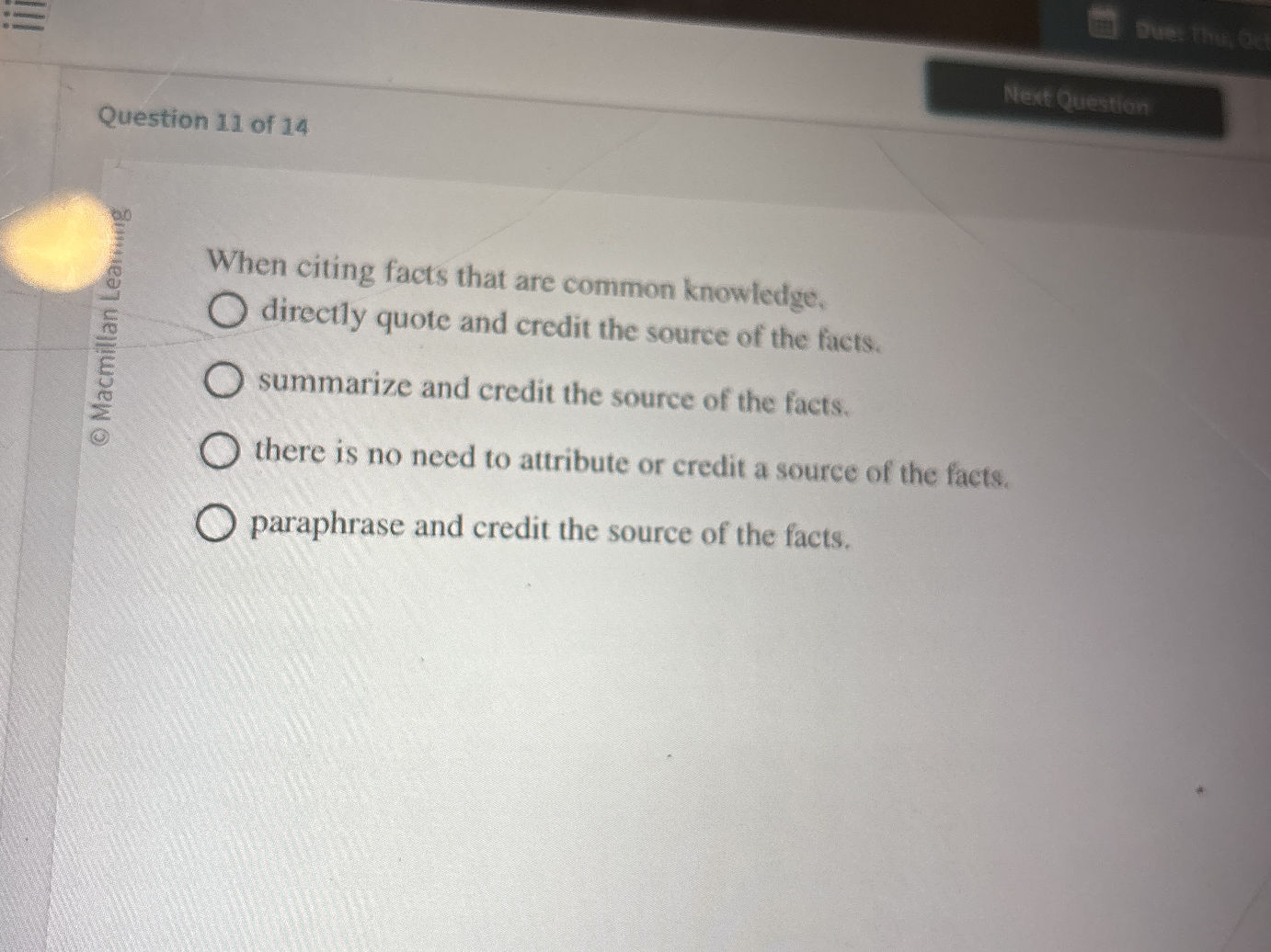 When citing facts that are common knowledge. | StudyX