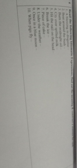 Read the following Idiomatic Expressions, | StudyX