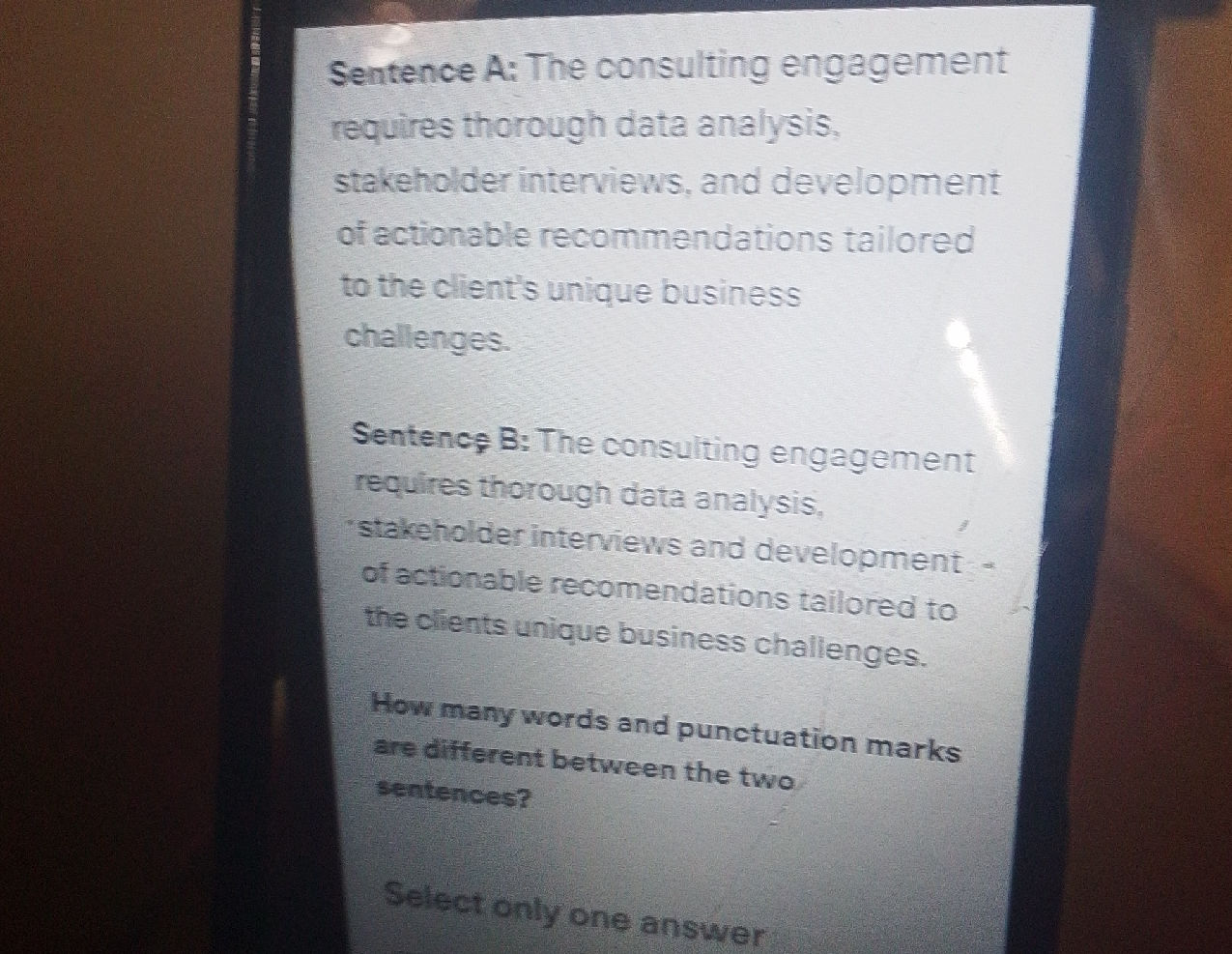 Sentence A: The consulting engagement | StudyX