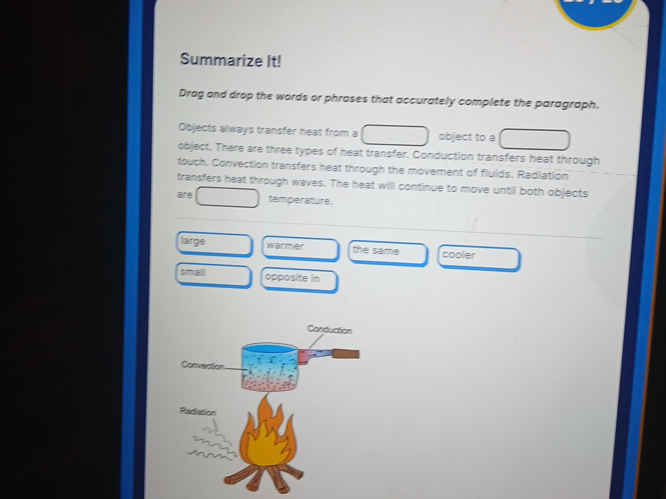 Objects always transfer heat from a ______ | StudyX