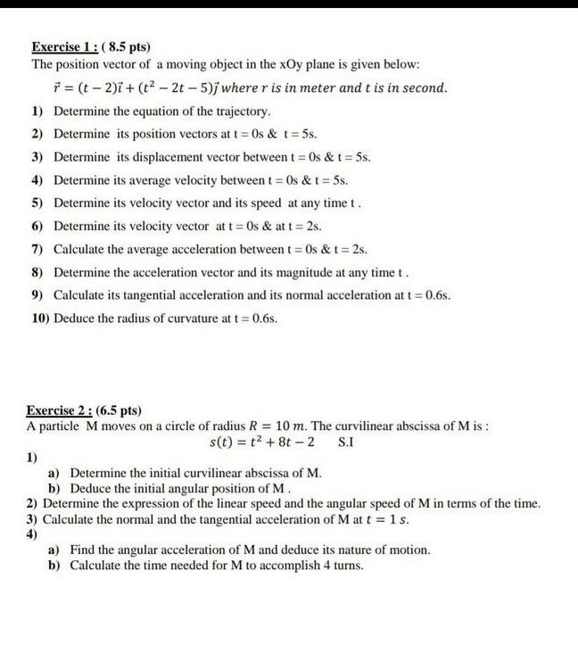 Exercise 1: (8.5 pts) The position vector of | StudyX